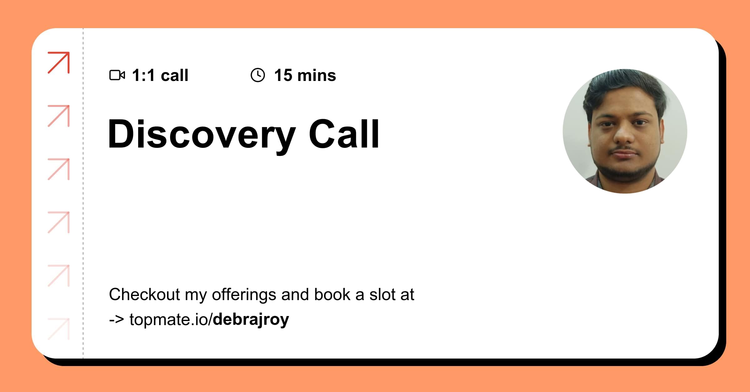 Discovery Call with DEBRAJ ROY